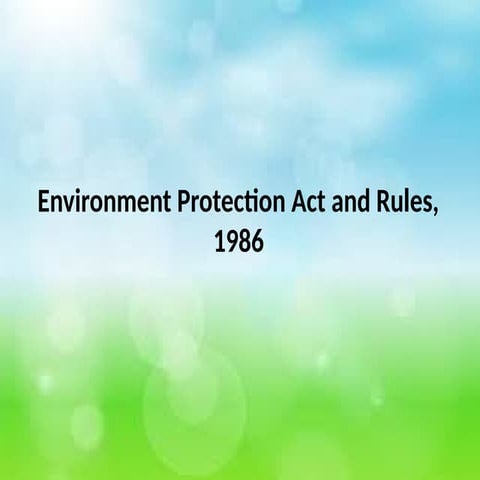 Environment Protection Act and Key Rules(1).pptx | Environmental ...