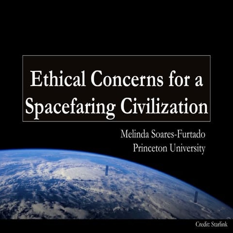 Ethical Concerns for a Spacefaring Civilization -- Envision 2019 | PDF