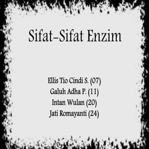 Sifat-Sifat enzim | PPTX