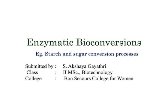 Bioconversion of starch | PPT
