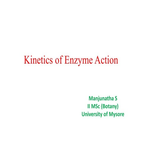 Enzyme kinetics | PPTX
