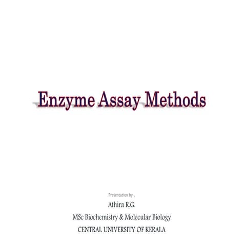 Enzyme assay methods | PPTX