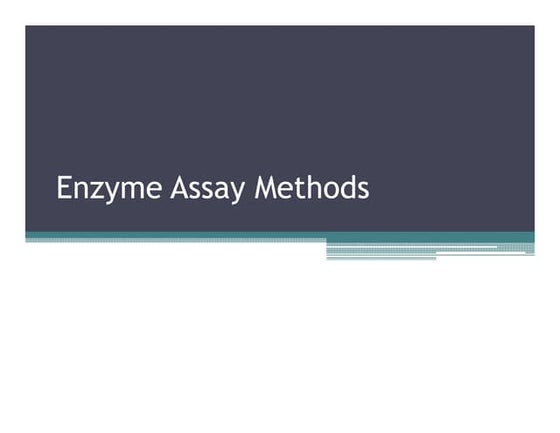 Enzyme assays | PPT