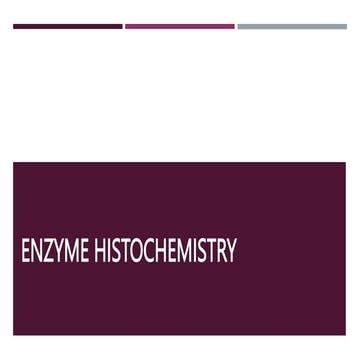 ENZYME HISTOCHEMISTRY.................pptx