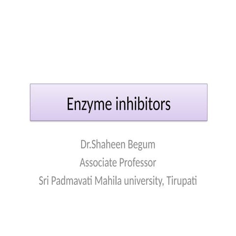 enzyme inhibitors-non covalent enzyme inhibitors.pptx