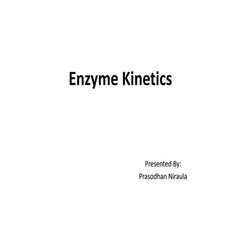 Enzyme kinetics | PPT