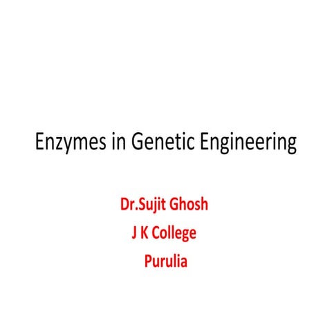Enzymes in genetic engineering,SKBU | PPT