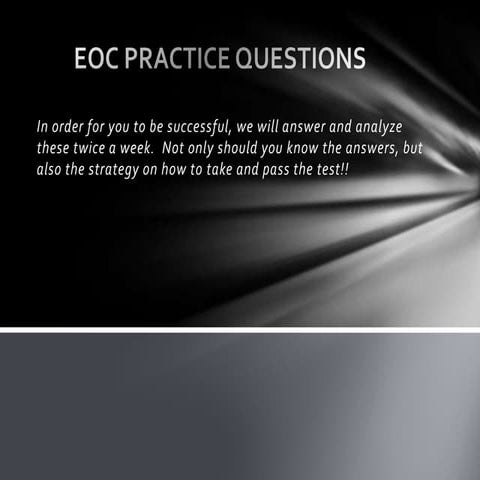 Eoc practice questions | PPTX