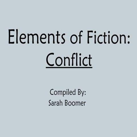 Elements of Fiction : Conflict | PPT