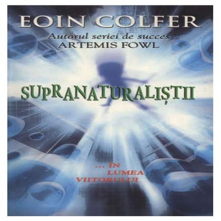 Eoin colfer Supranaturalistii (v.1.0) | DOCX