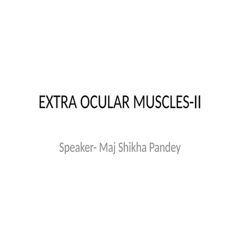 OCULAR MOTILITY, OCULAR MOVEMENT OF THE EYE .pptx