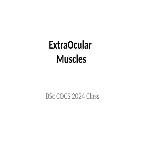 Extraocular muscles movement and test in ocular | PPTX