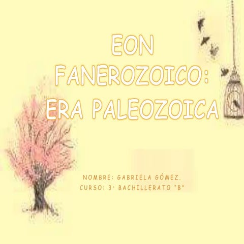 Eon fanerozoico: Era paleozoica | PPTX