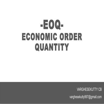 EOQ (Economic Order Quantity) | PPTX