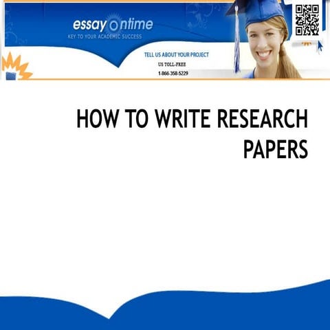 HOW TO WRITE RESEARCH PAPERS | PPT