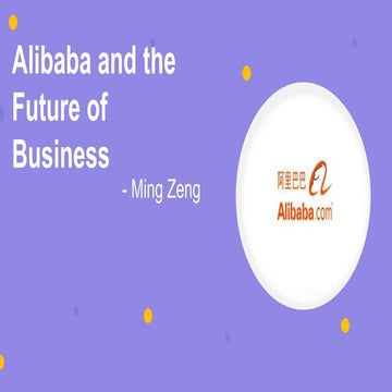 EXICUTIVE PRESENTATION (ALIBABA AND THE FUTURE OF BUSINESS) | PPTX