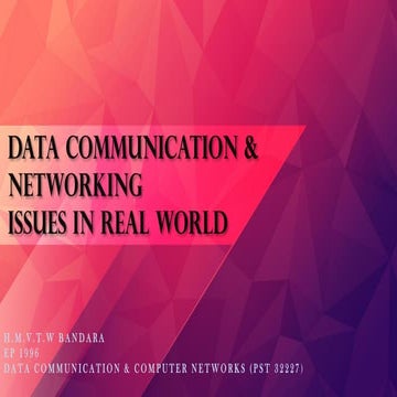 Data Communication Networking Issues in Real World | PPT
