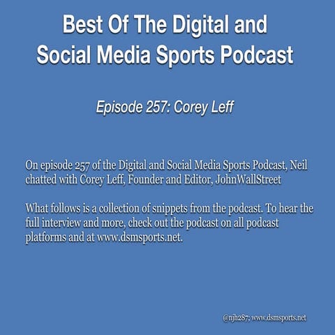 Episode 257 Snippets: Corey Leff of JohnWallStreet | PDF | Sports Radio ...