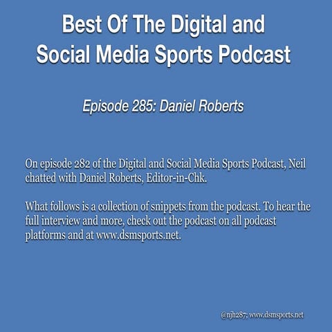 Dan Roberts on Building a Modern Newsroom at FOS, the Sports Business ...