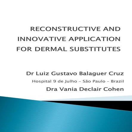 EWMA 2014 - EP461 RECONSTRUCTIVE AND INNOVATIVE APPLICATION FOR DERMAL ...