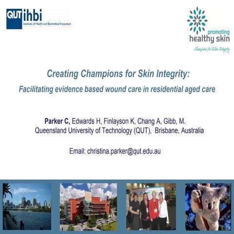 EWMA 2013 - Ep493 -Creating Champions for Skin Integrity: Facilitating ...