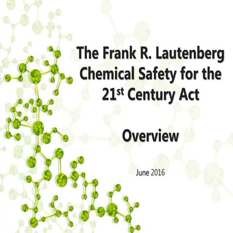The Frank R. Lautenberg Chemical Safety for the 21st Century Act | PDF