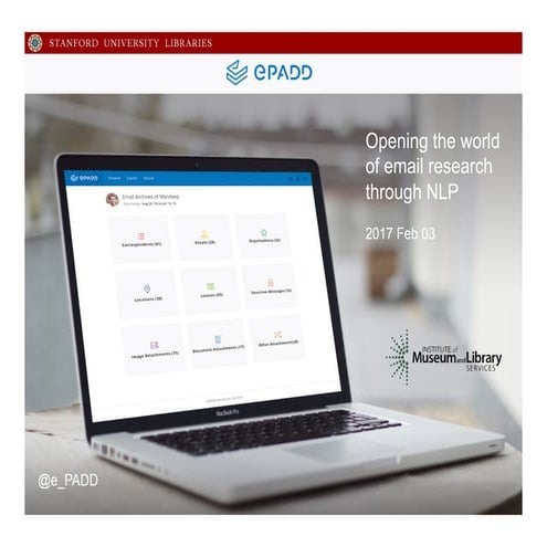 ePADD: Opening the world of email research through NLP -- nlp4arc, 2017 ...