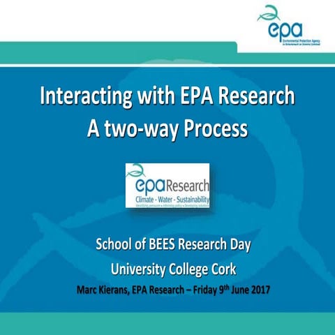 EPA Research, A two-way Process, Marc Kierans, EPA Research, School of ...