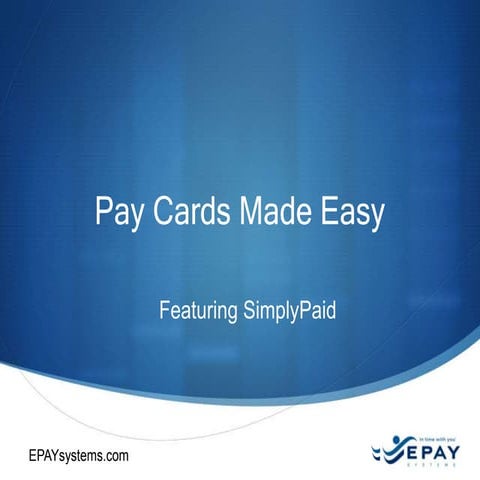 Pay Cards made Easy with SimplyPaid | PPTX