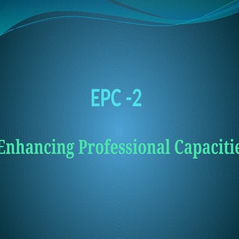 Epc -2 Part _I updated.pptx for F.Y.B.Ed. Students | PPTX