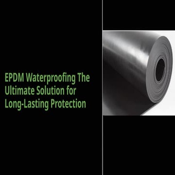 EPDM Waterproofing: The Ultimate Solution for Long-Lasting Protection ...