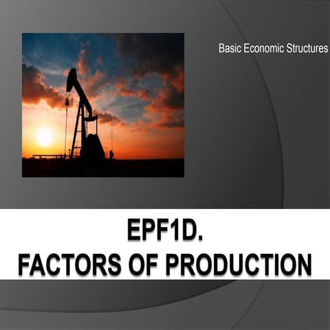 FACTORS OF PRODUCTION | PPT