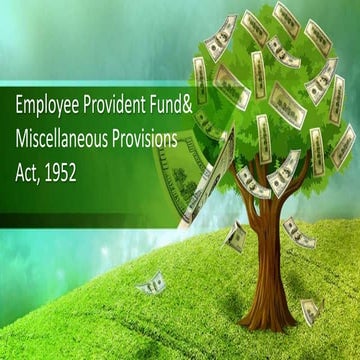 epf act ppt.pdf | Government Support and Welfare | Financial Assistance