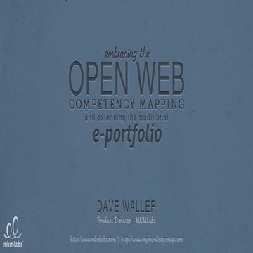 Embracing the Open Web, Competency Mapping and Extending the ...