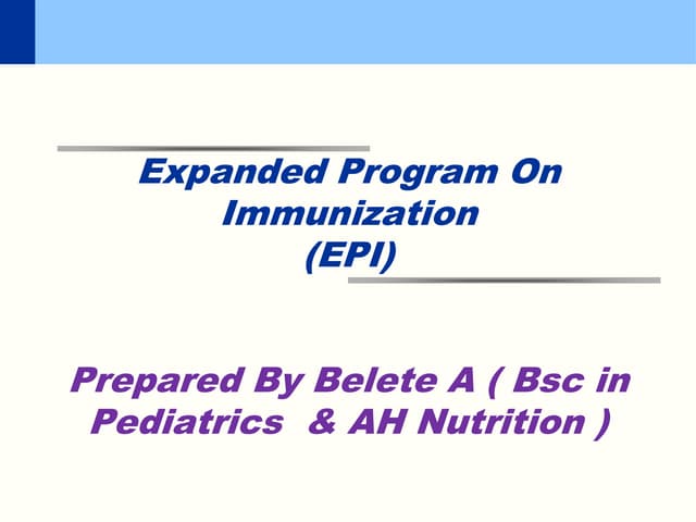 Expanded program on immunization | PPTX