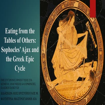 EPIC CYCLE-Eating from the Tables of Others Sophocles_ Ajax and the ...