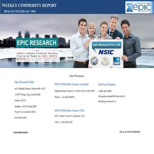 Epic research weekly commodity report_18_january_2016 | PPT