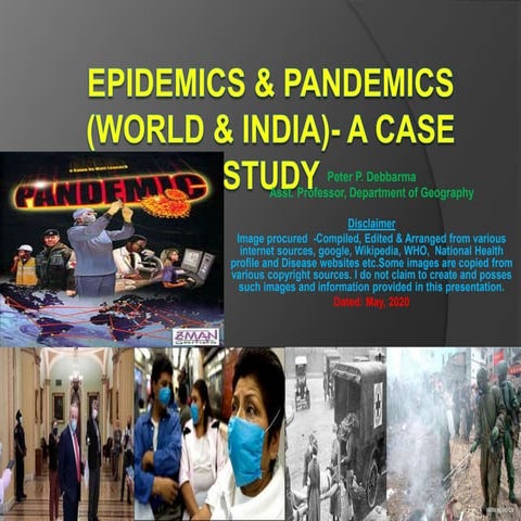 History of Epidemics & Pandemics of World & India- A case study-peterpd ...