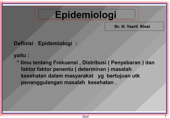 05. konsep dasar epidemiologi penyakit | PPT