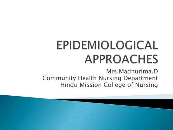 Epidemiological approach and methods | PPT