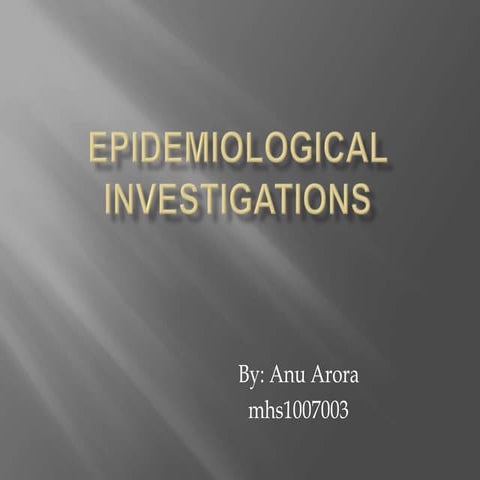 Epidemiological investigations | PPTX