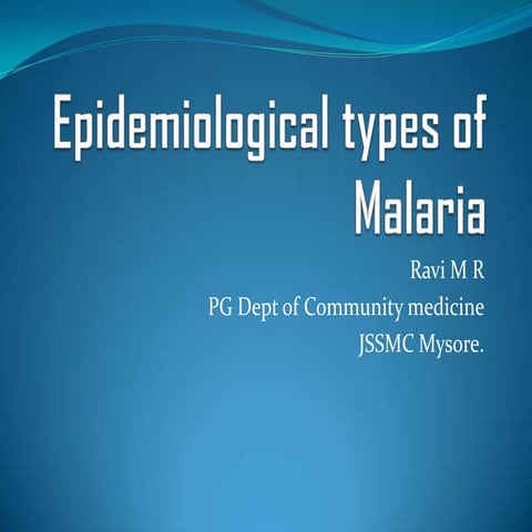 Epidemiological types of malaria | PPTX
