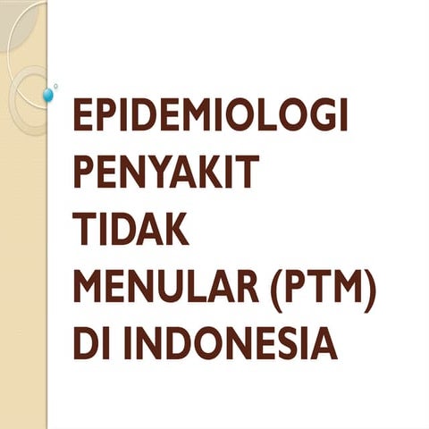 Epidemiologi_Penyakit_Tidak_Menular_PTM.pptx