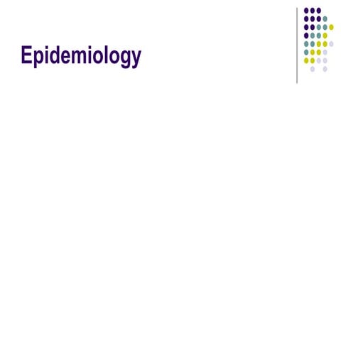 Epidemiology | PPT | Infectious Diseases | Diseases and Conditions