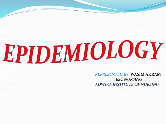 Epidemiology | PPT | Infectious Diseases | Diseases and Conditions