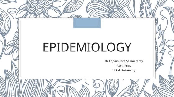 Epidemiology meaning, scope & terminology | PPTX | Infectious Diseases | Diseases and Conditions