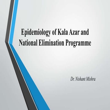 Epidemiology of Kala Azar and National Elimination Programme.pptx