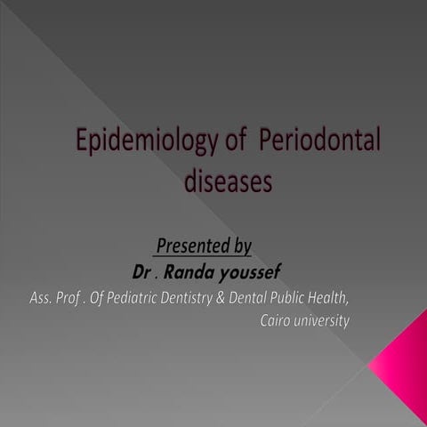 Epidemiology of perio diseases | PPTX