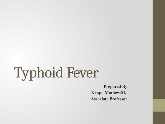 Enteric fever (typhoid fever) | PPT