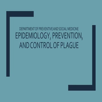 Plague: History, Spread and Prevention.pptx